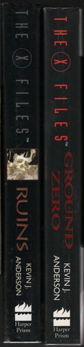 X Files (2 volumes) GROUND ZERO; RUINS. both by Kevin Anderson. 1st eds ...