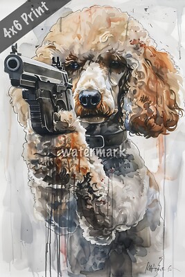 Gangster dog Poodle with a vintage gun watercolor Art 4x6 Print | eBay
