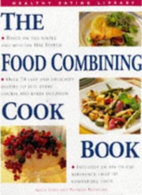 The Food Combining Cook Book (Healthy Eating Library) By Gilly L | eBay