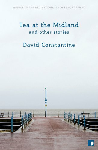 Tea at the Midland: and Other Stories, Constantine 9781905583492 New ...