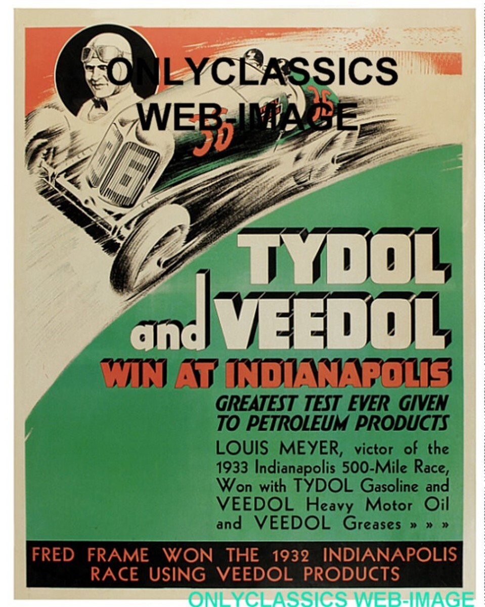 1933 LOUIS MEYER TYDOL VEEDOL AUTO RACING INDY 500 POSTER OIL GAS ...