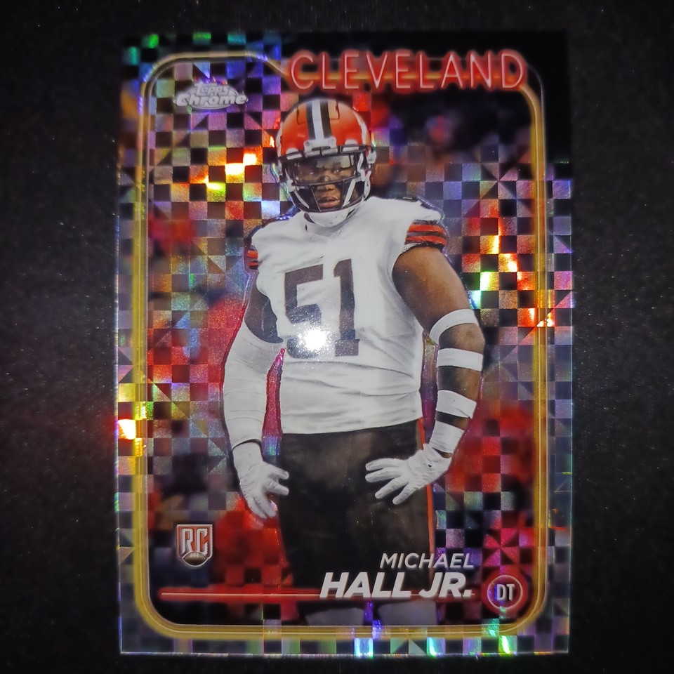 Michael Hall Jr RC #268 X-Fractor 2024 Topps Chrome Cleveland Browns | eBay