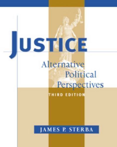 Justice: Alternative Political Perspectives by Sterba, James P ...