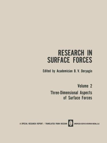 Research in Surface Forces : Volume 2 Three-Dimensional Aspects of ...