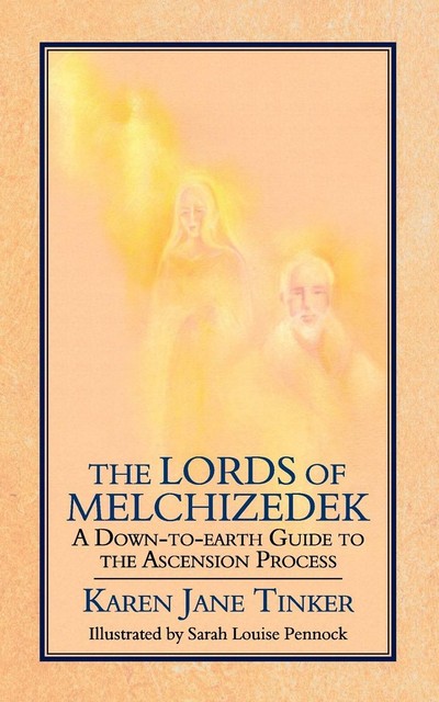 The Lords of Melchizedek von Karen Jane Tinker (2010, Taschenbuch ...