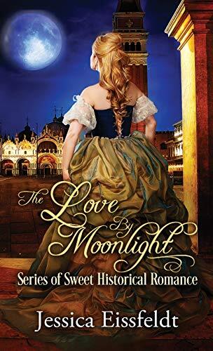 Love By Moonlight: A Boxed Set: (The Love By Moonlight Series of Sweet ...