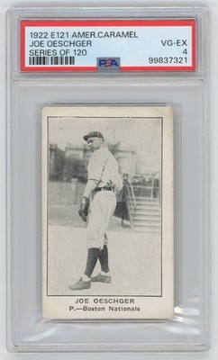 1922 E121 Series 120 Joe Oeschger PSA 4 710093 | eBay