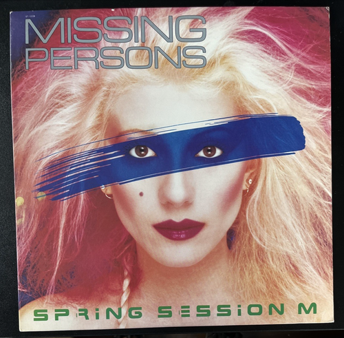MISSING PERSONS SPRING SESSION M FIRST PRESS VINYL LP 1982 ST12228 EXC ...