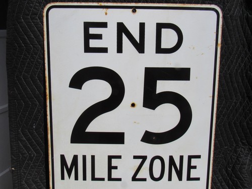 Vintage END 25 MILE ZONE Rare White Black Letters 1959 Speed Zone Sign ...