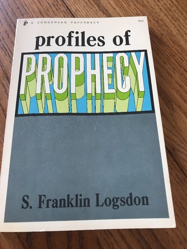 Profiles Of Prophecy By S. Franklin Logsdon Paperback Ships N 24h | eBay