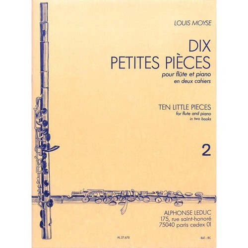 MOYSE DIX PETITES PIECES BOOK 2 TEN LITTLE PIECES FOR FLUTE/PIANO ...