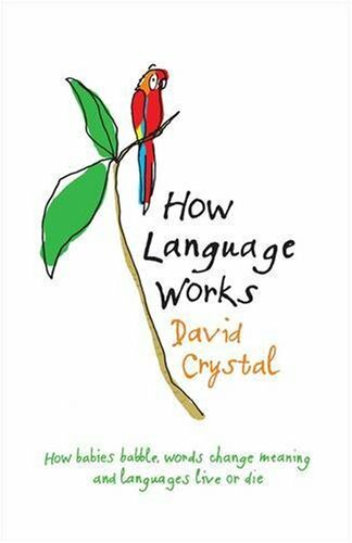 How Language Works: Why babies babble, spelling is illogical and | eBay