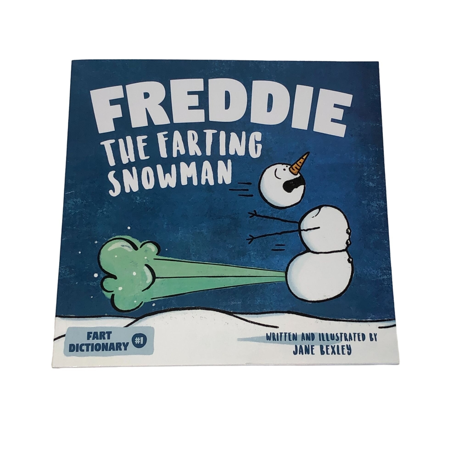 Freddie The Farting Snowman Jane Bexley Fart Dictionary Picture Book ...