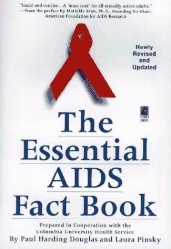 Essential AIDS Fact Book : Newly Revised and Updated by Laura Pinsky ...