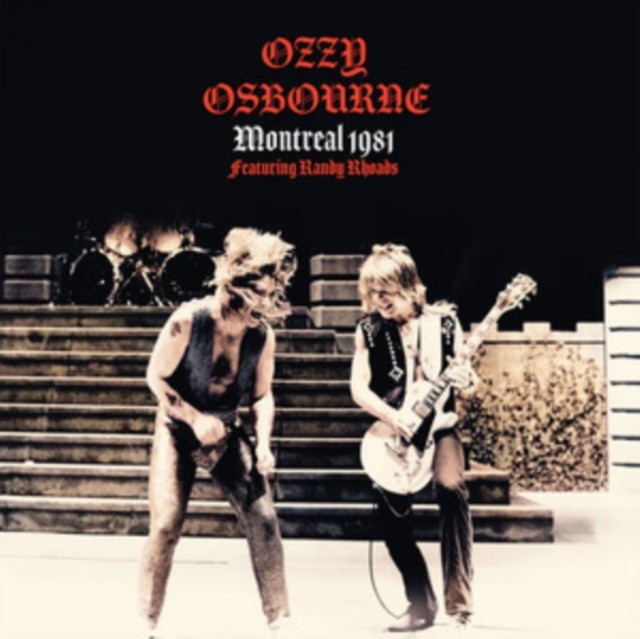 Ozzy Osbourne - Montreal 1981 Feat. Randy Rhoads (Import) - METAL ...