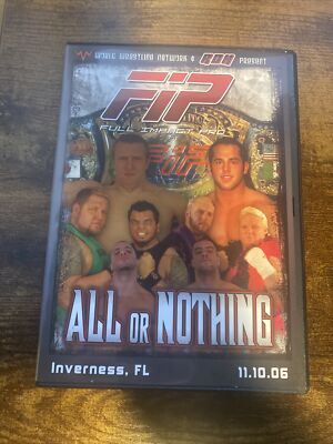 FIP (Full Impact Pro) Wrestling: All Or Nothing (DVD, 2006) | eBay