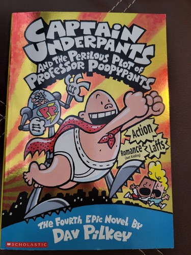 Captain Underpants And The Perilous Plot Of Professor Poopypants, By ...