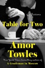 Table for Two: Fictions by Amor Towles: New 9780593296370| eBay