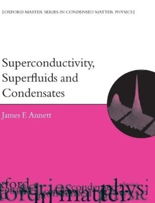 James F. Annett Superconductivity, Superfluids and Conden (Hardback ...
