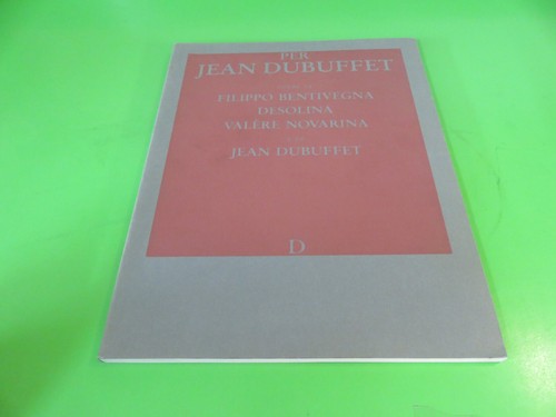 Pour Jean Dubuffet Studio Pendant 1988 Bentivegna Desolina Novarina Art ...