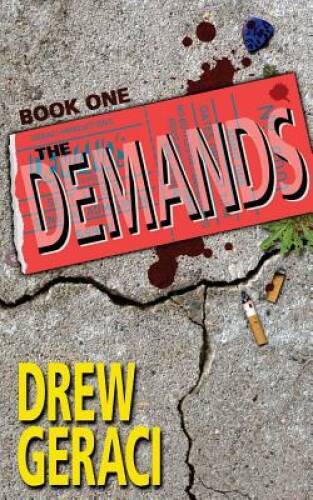 The Demands Book One - Paperback By Geraci, Drew - GOOD 9781517070519| eBay