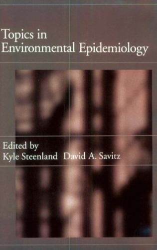 Topics in Environmental Epidemiology by David Savitz (1997, Hardcover ...