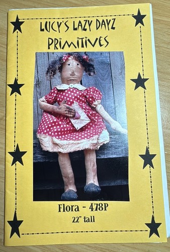 Flora Doll Craft Sewing Pattern by Lucy's Lazy Dayz Primitives 478P | eBay