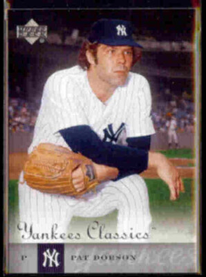 PAT DOBSON 2004 Upper Deck Baseball Yankees Classics #49. YANKEES | eBay