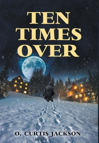 Ten Times Over by Jackson Curtis (English) Hardcover Book 9781637286470 ...