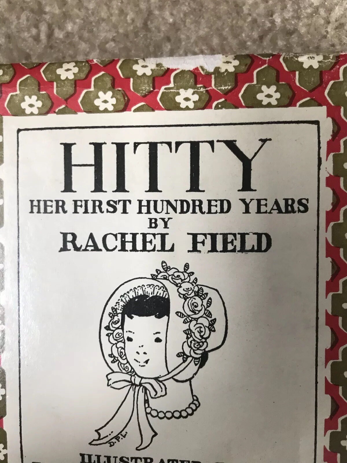 Hitty Her First Hundred Years Book By Rachel Field with John Newbery ...
