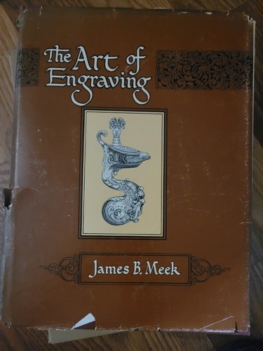The Art of Engraving By James Meeks, Signed | eBay