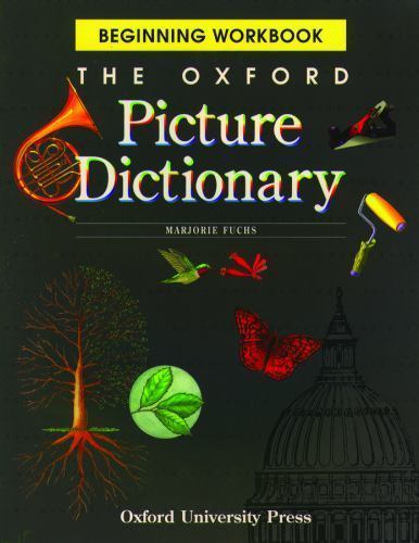 The ^Aoxford Picture Dictionary Program Ser.: Oxford Picture Dictionary ...