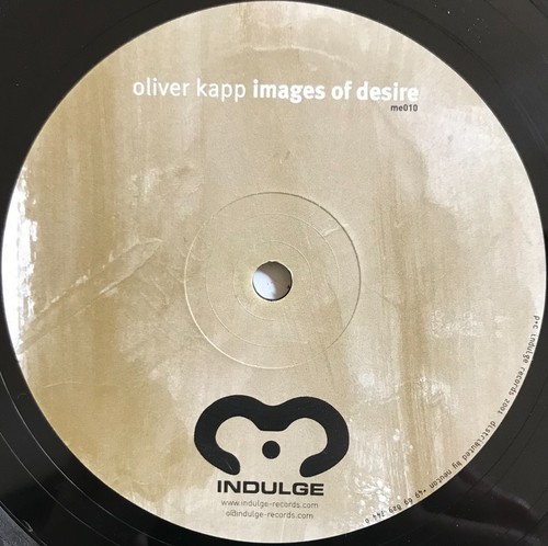 Vinyle 12" EP Oliver KAPP Images of Desire INDULGE 2001 Germany TECHNO ...