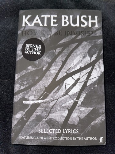 Kate Bush: How To Be Invisible Paperback Book Signed Edition | eBay