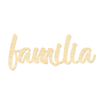 Familia- Familia Sign- Laser Cut Familia Word | eBay