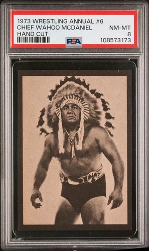 1973 Wrestling Annual #6 Chief Wahoo McDaniel Hand Cut PSA 8 NM-MT Card ...