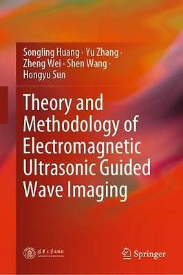 Theory and Methodology of Electromagnetic Ultrasonic Guided Wave ...