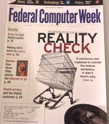 Federal Computer Weekly Magazine E-Commerce Change March 19, 2001 ...