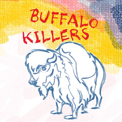 Buffalo Killers Buffalo Killers (Vinyl LP) 95081007017 | eBay