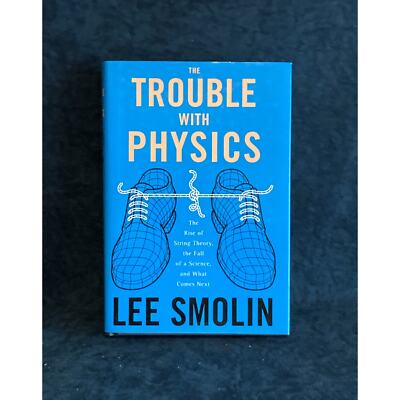 "THE TROUBLE WITH PHYSICS" - Hardcover Book by Lee Smolin | eBay