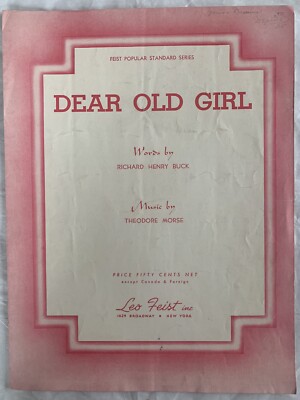 Dear Old Girl Sheet Music 1930, Words By Richard Buck Music by Theodore ...