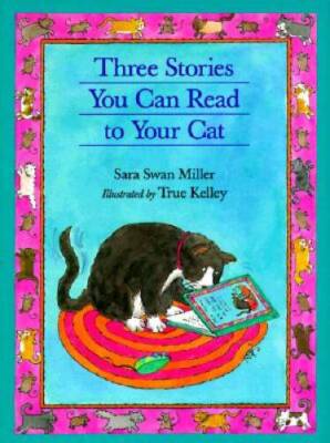 Three Stories You Can Read to Your Cat - Hardcover - ACCEPTABLE ...