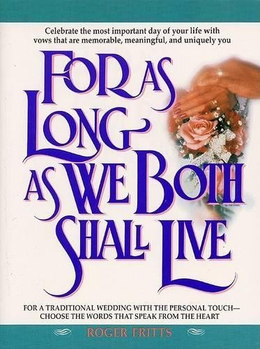 Roger Fritts For as Long as We Both Shall Live (Paperback) (UK IMPORT ...