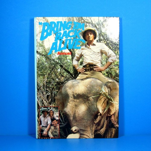 TV. Bring 'em Back Alive British Annual hc. 1982. Bruce Boxleitner ...