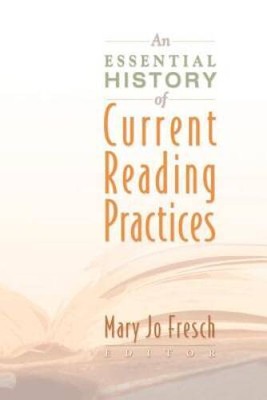 An Essential History of Current Reading Practices - Paperback - VERY ...