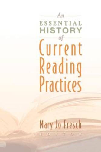 An Essential History of Current Reading Practices - Paperback - VERY ...