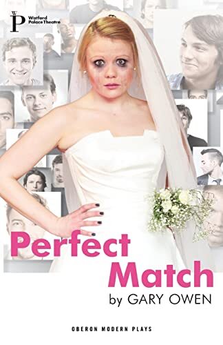 Perfect Match (Oberon Modern Plays) by Gary Owen Paperback / softback ...