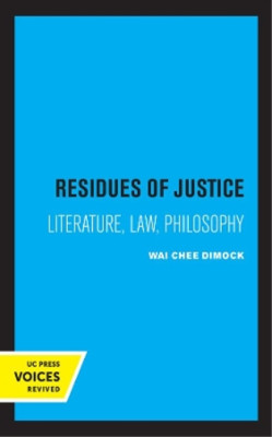 Wai Chee Dimock Residues of Justice (Relié) | eBay