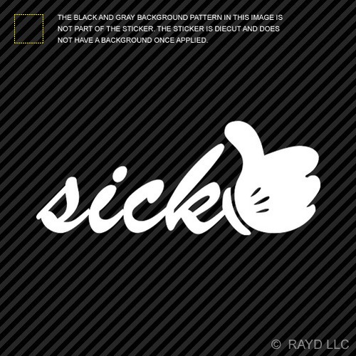 (2x) Sick Sticker Die Cut Decal Self Adhesive Vinyl JDM | eBay