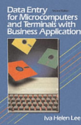 Data Entry for Microcomputers and Terminals: With Business Applications ...
